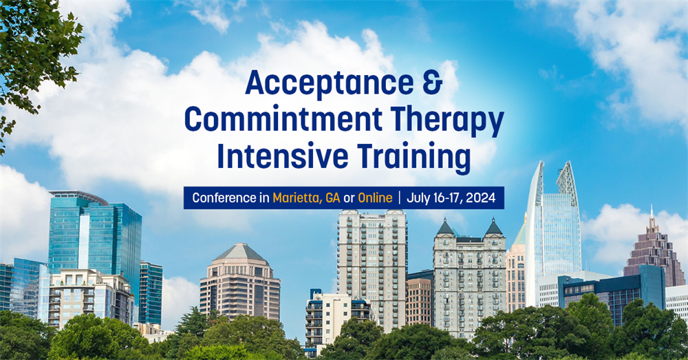 Acceptance & Commitment Therapy: 2-Day Intensive ACT Training