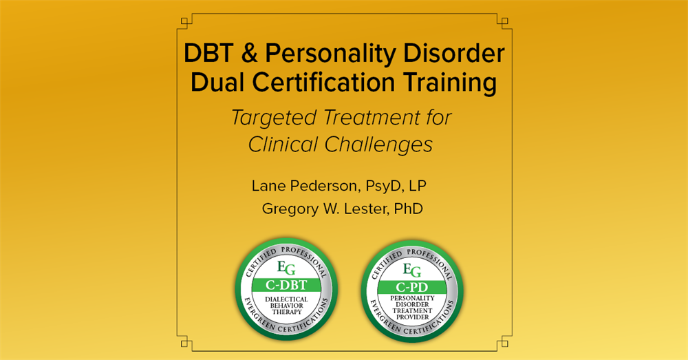 Dual DBT & Personality Disorder Certification Course