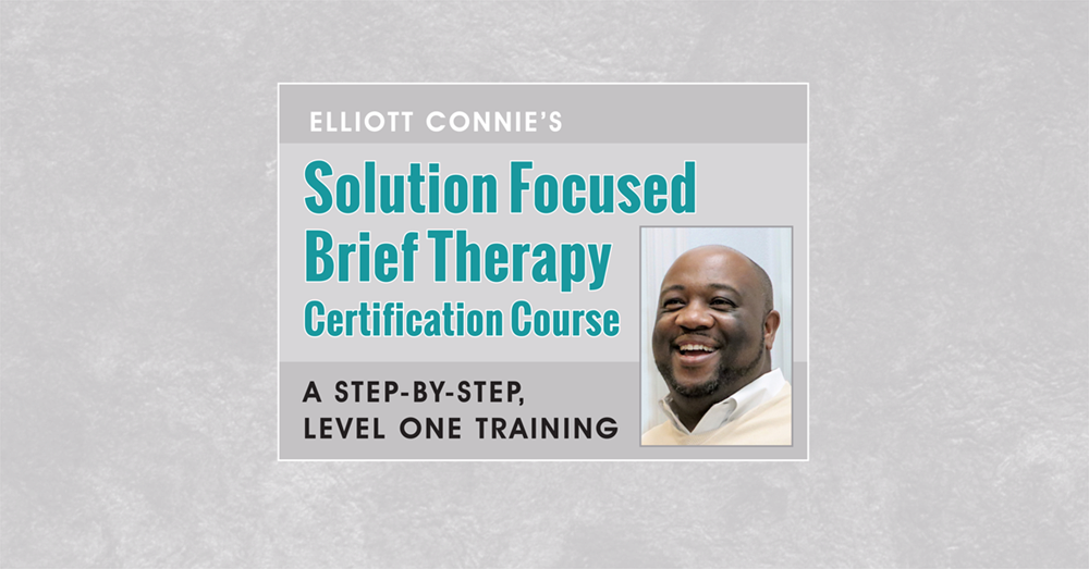 Solution Focused Brief Therapy Certification Course | PESI UK
