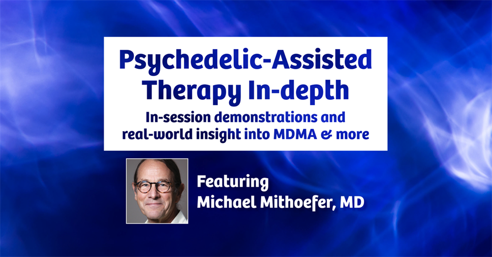 Psychedelic-Assisted Therapy In-depth