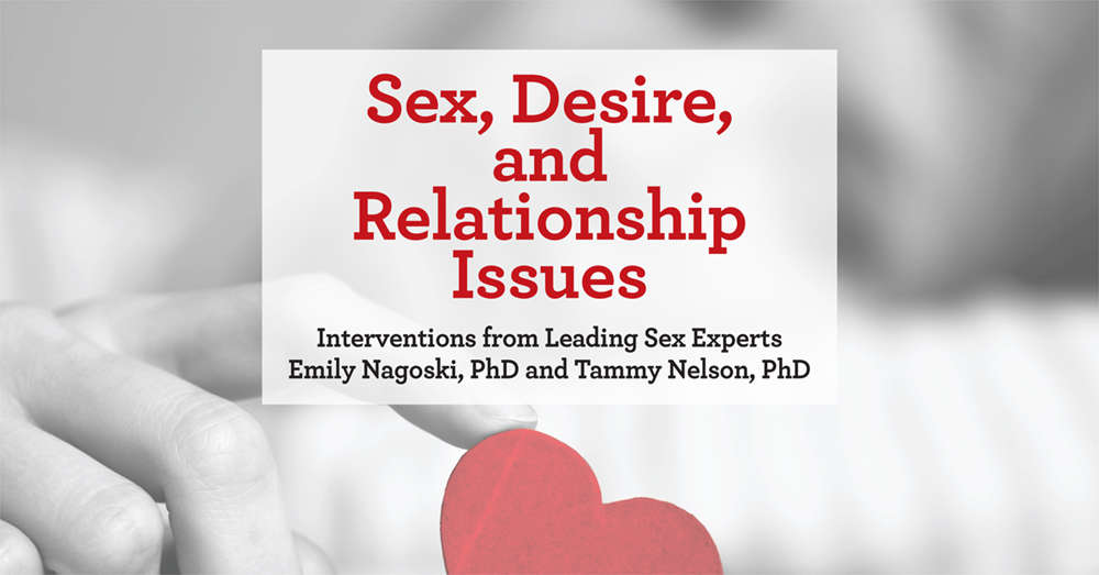 Sex, Desire & Relationship Issues | Online Course | PESI UK